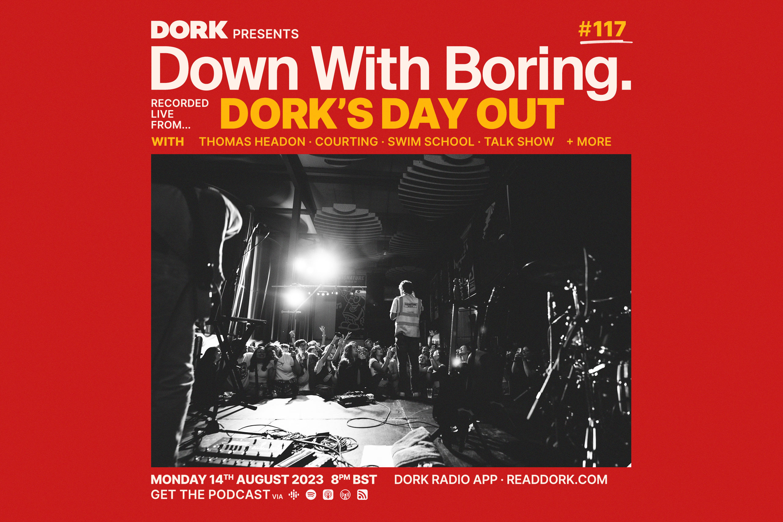 Down With Boring #117: Dork's Day Out - Dork