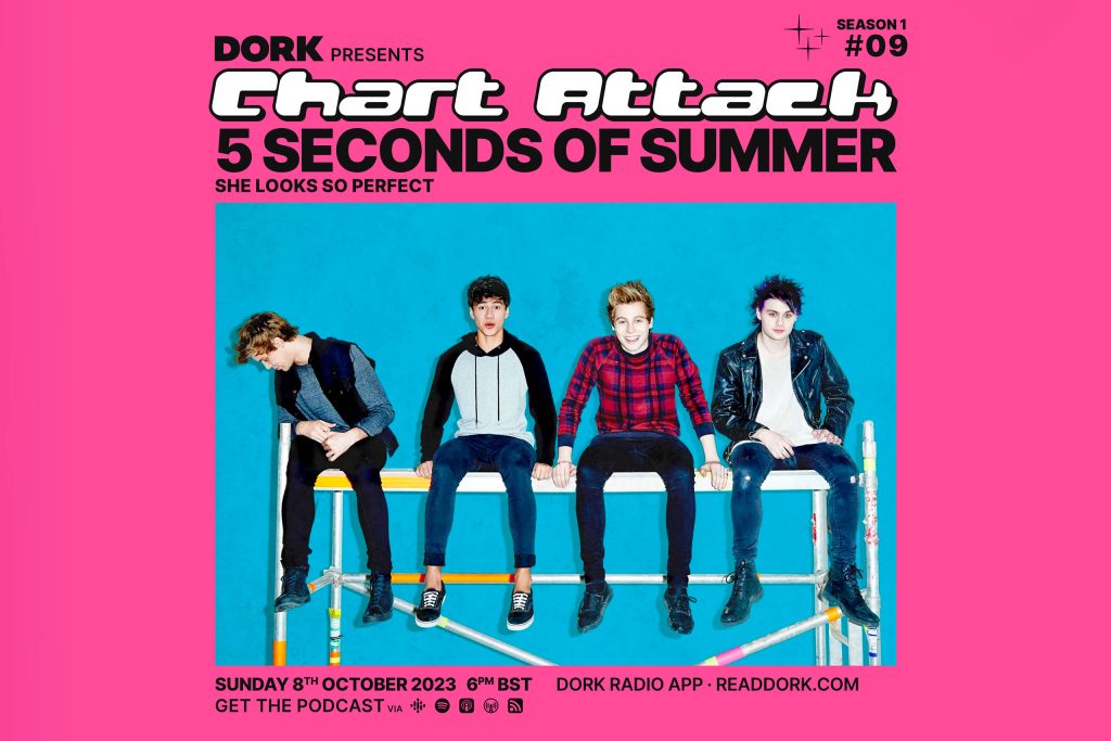 Chart Attack: S01E09: 5 Seconds Of Summer - She Looks So Perfect - Dork