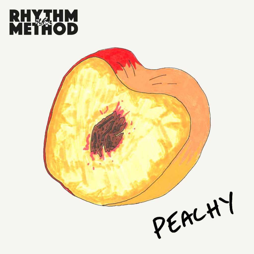The Rhythm Method - Peachy - Dork