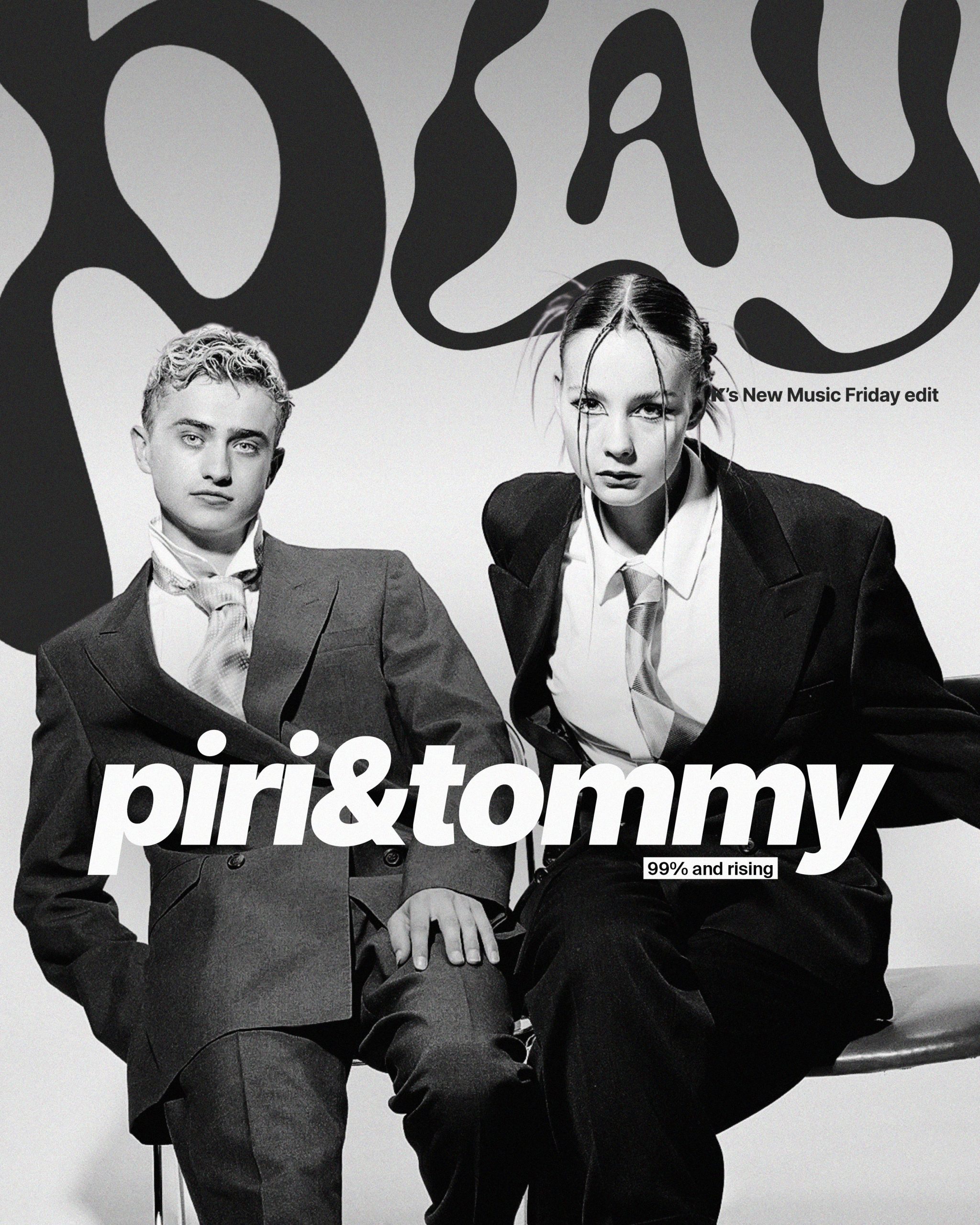 piri & tommy: 99% and rising - Dork
