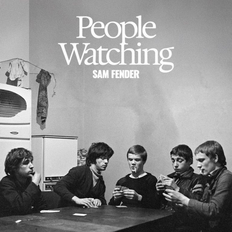 Sam Fender – People Watching - Dork